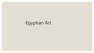Ancient Egypt Art and Architecture with style and symbol | PPTX