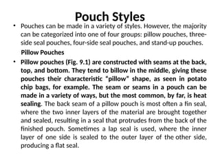 Polymer Packaging (Flexible Packaging, their types and applications) | PPTX