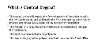 lec 12 Central dogma.pptx presentation power point | PPTX