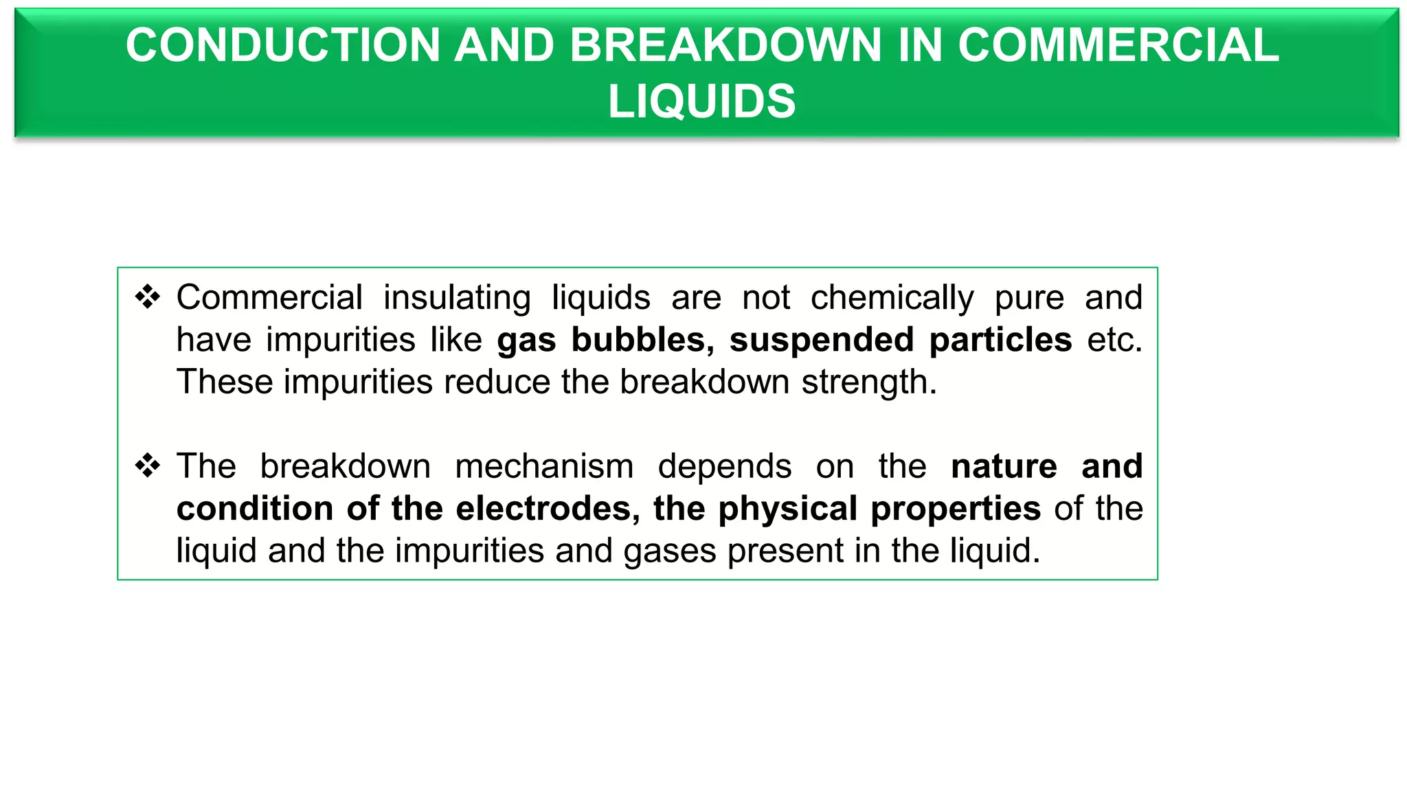 CONDUCTION & BREAKDOWN IN LIQUID DIELECTRICS|HIGH VOLTAGE ENGINEERING ...