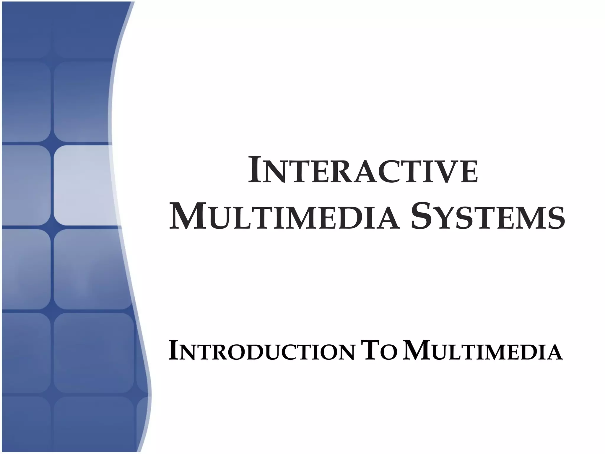 Lec1 2 introduction to Multimedia | PPT