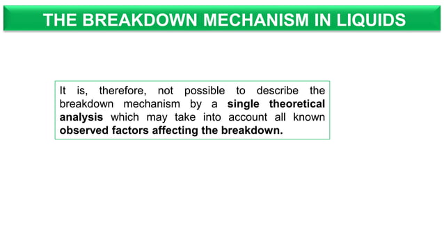 BREAKDOWN (METHODS) MECHANISM IN LIQUID DIELECTRICS|HIGH VOLTAGE ...