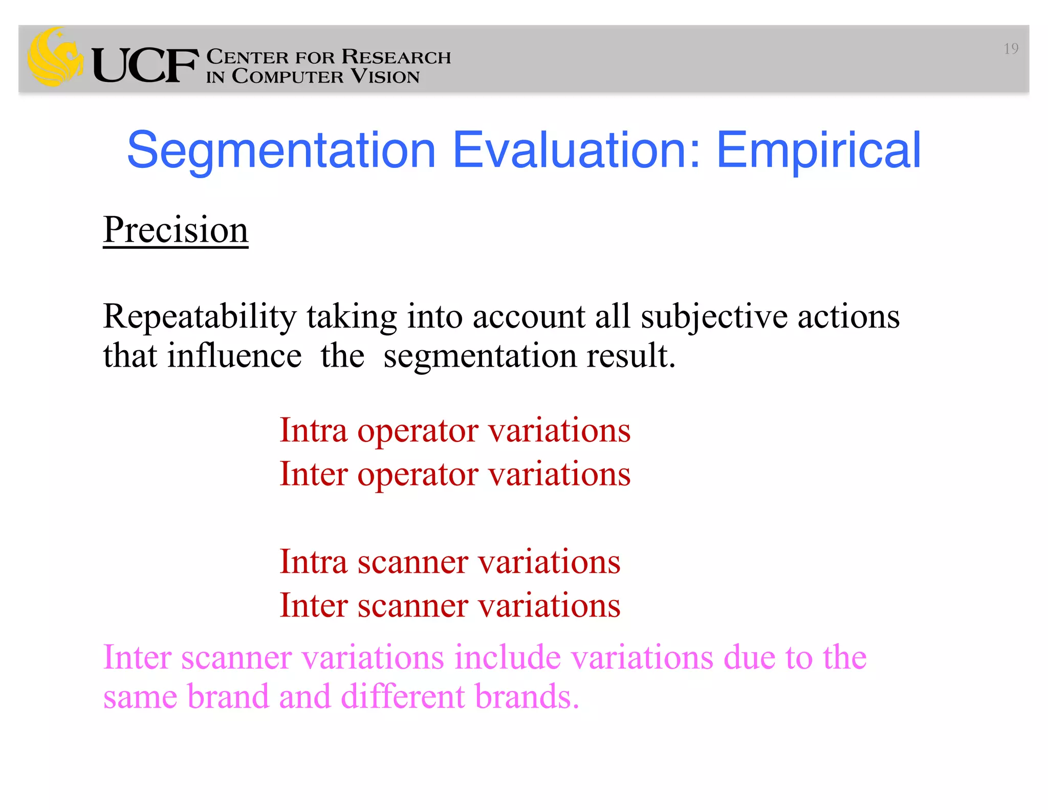 Lec14: Evaluation Framework for Medical Image Segmentation | PPT