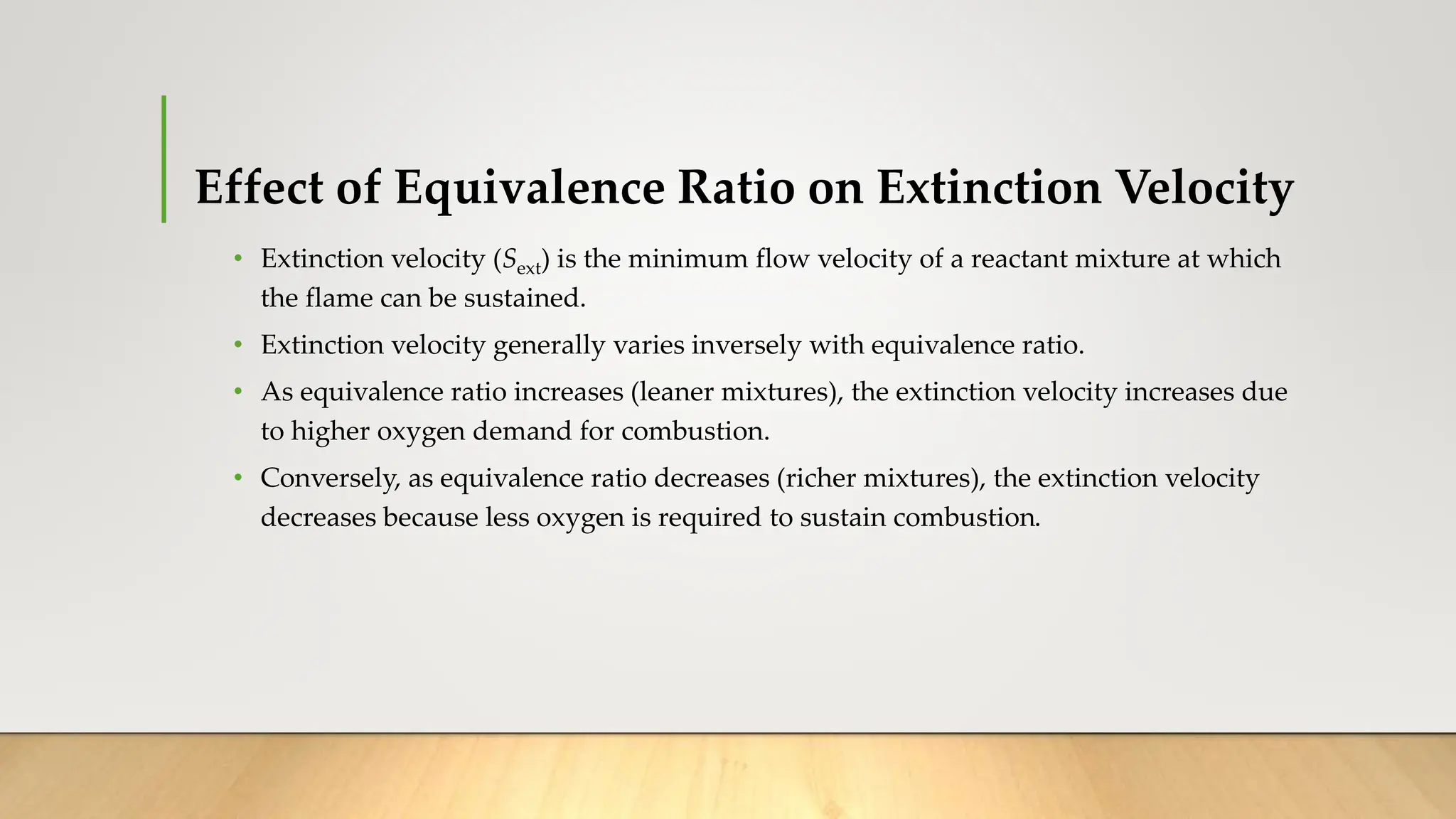 Effect of equivalence ratio on reaction rate and extinction velocity | PPTX
