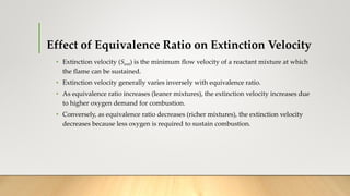 Effect of equivalence ratio on reaction rate and extinction velocity | PPTX