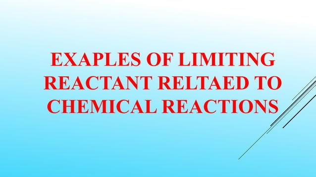 Limiting Reactant | PDF | Chemistry | Science
