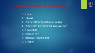Biomass gasification - types and principles | PPTX