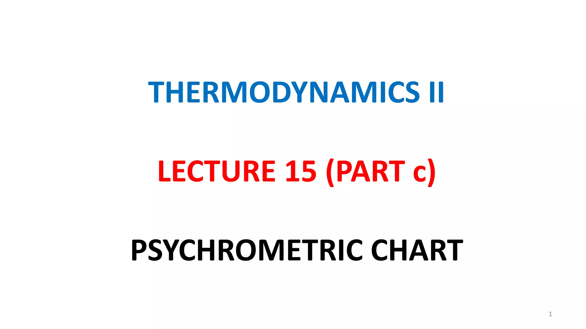 Lecture 15c - Psychometric chart | PPTX