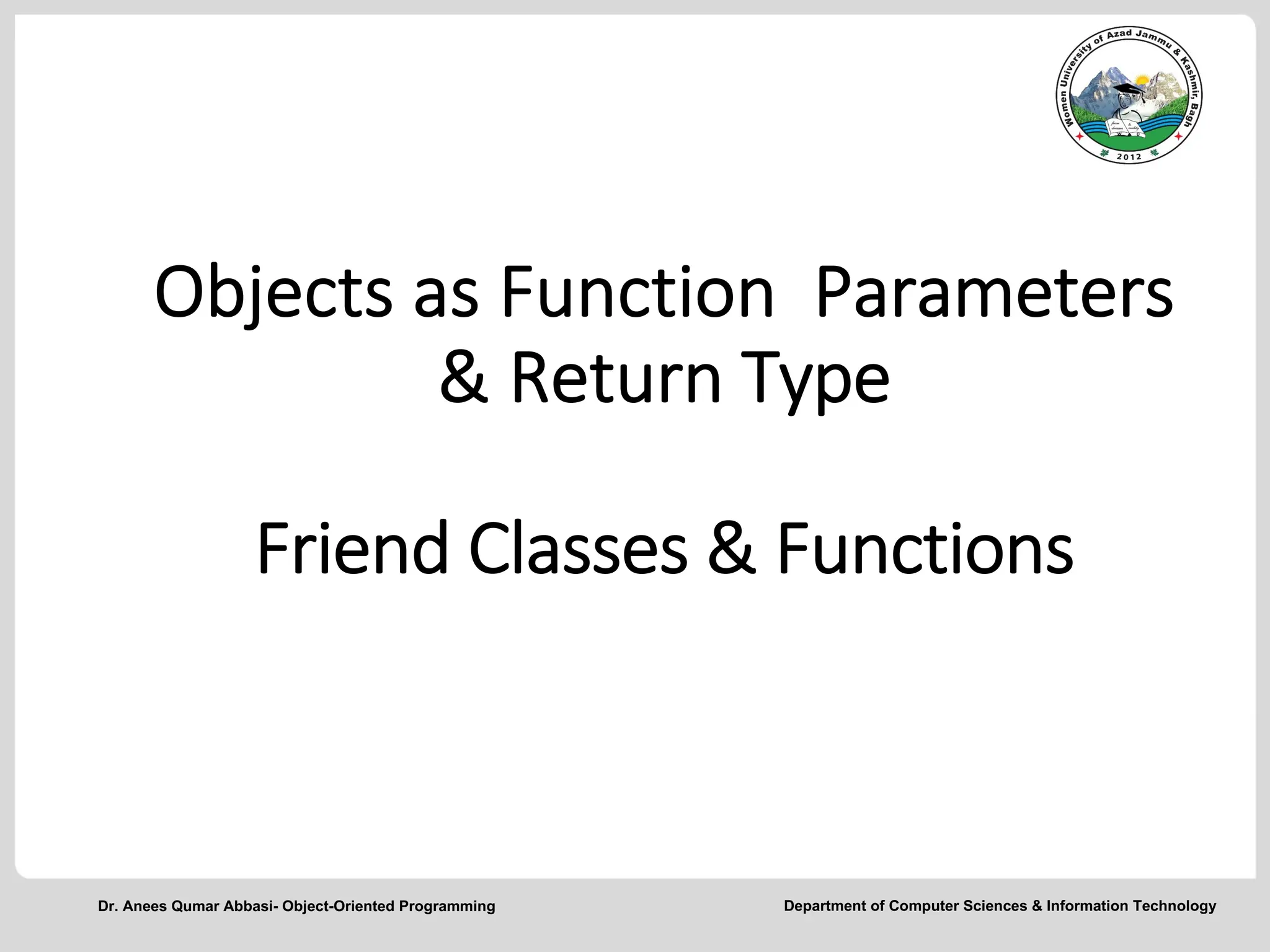 Lec_15_OOP_ObjectsAsParametersFriendClasses.pdf