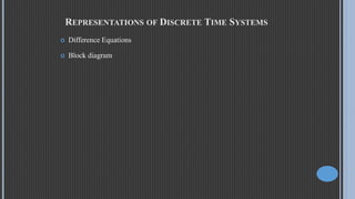 Discrete Time Systems & its classifications | PPTX