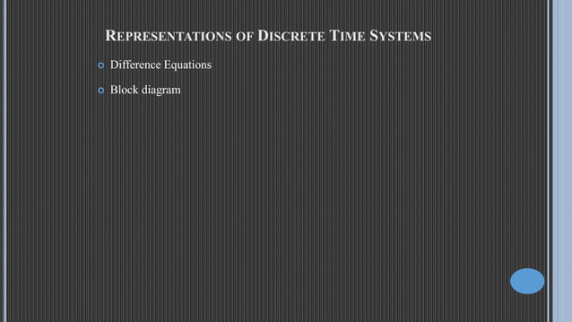 Discrete Time Systems & its classifications | PPTX | Physics | Science