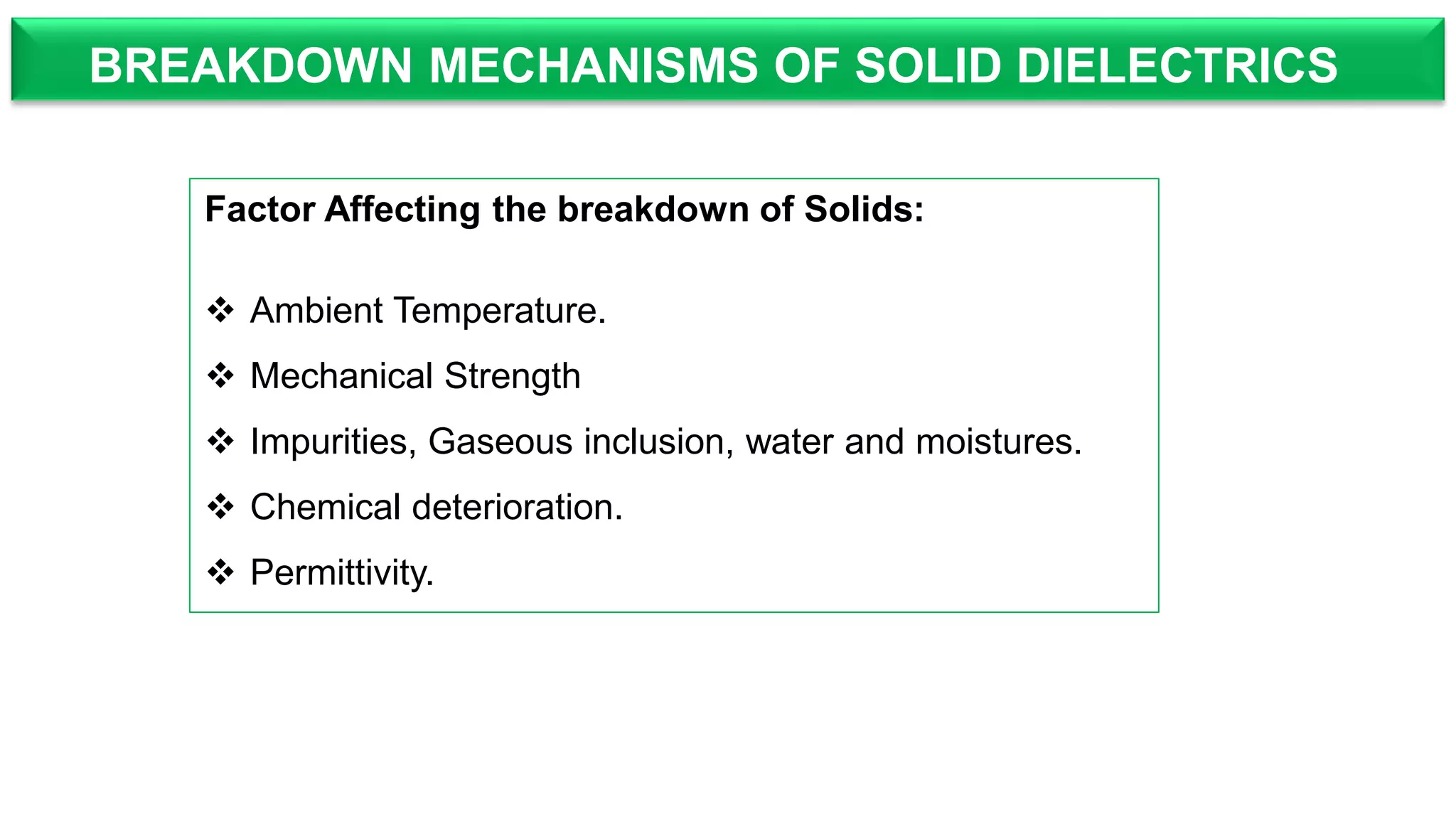 BREAKDOWN OF SOLID DIELECTRICS|BREAKDOWN IN SOLIDS|HIGH VOLTAGE ...