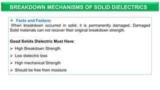 BREAKDOWN OF SOLID DIELECTRICS|BREAKDOWN IN SOLIDS|HIGH VOLTAGE ...