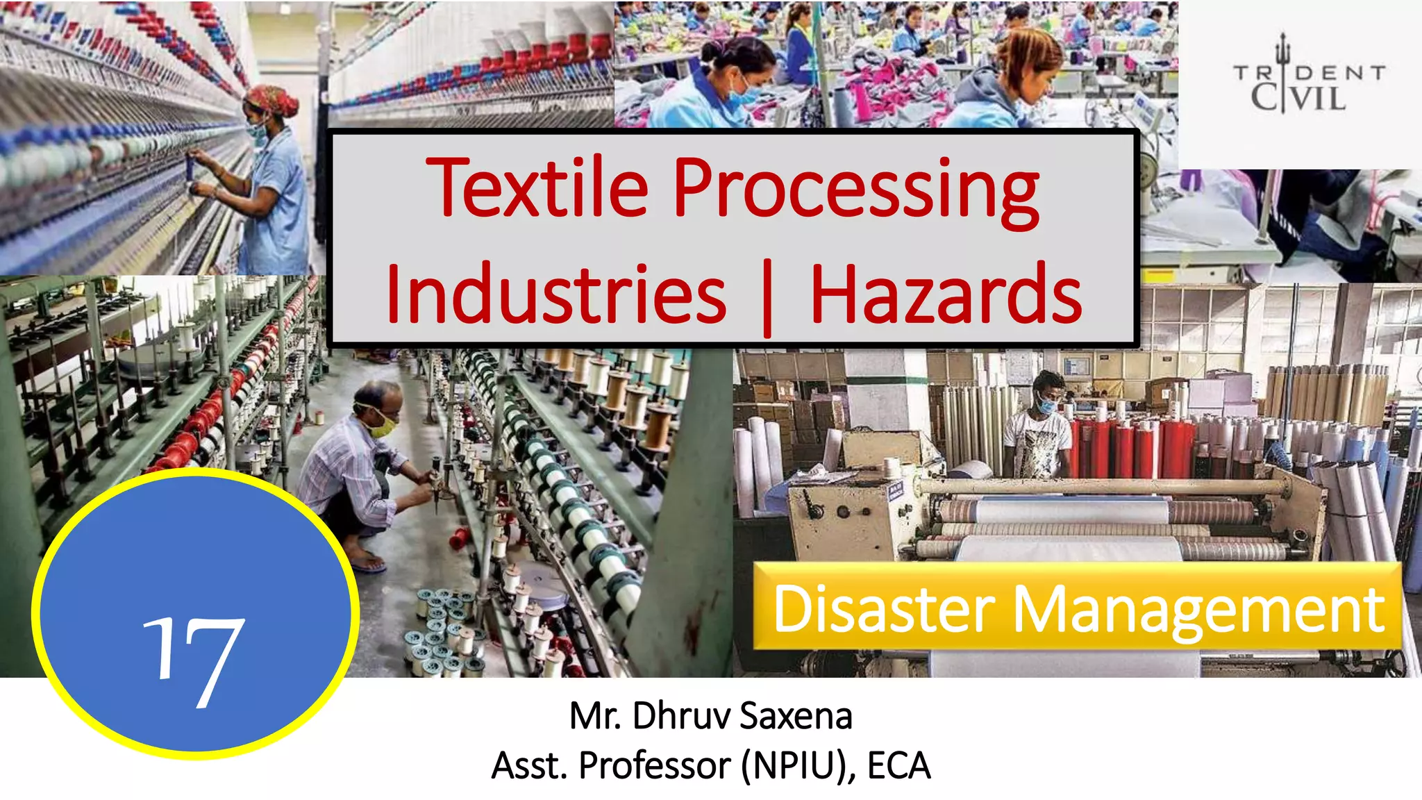 Hazards in Textile processing Industries | PPTX