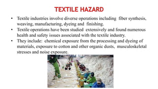 Hazards in Textile processing Industries | PPTX