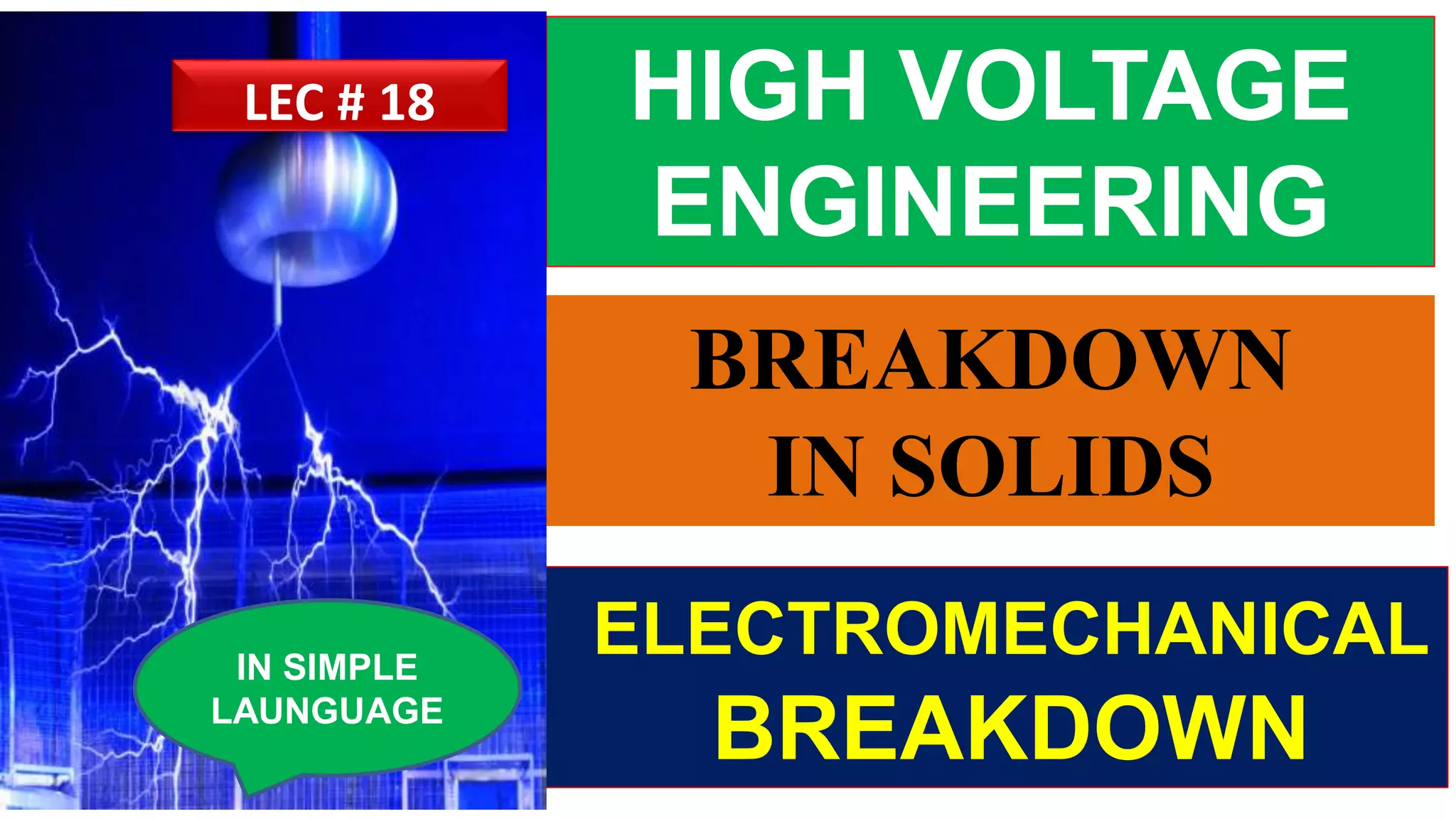 ELECTROMECHANICAL BREAKDOWN|BREAKDOWN IN SOLIDS|HIGH VOLTAGE ...
