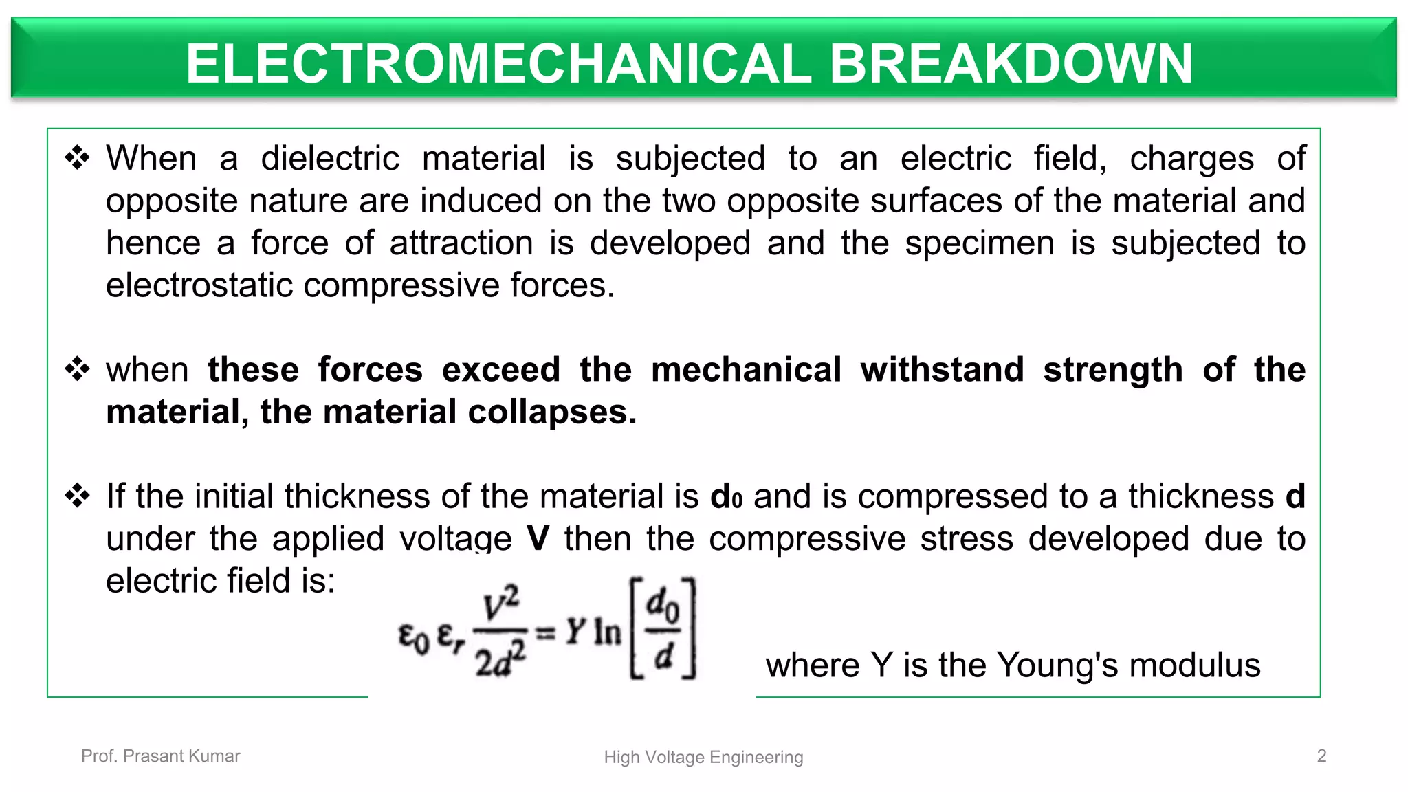ELECTROMECHANICAL BREAKDOWN|BREAKDOWN IN SOLIDS|HIGH VOLTAGE ...