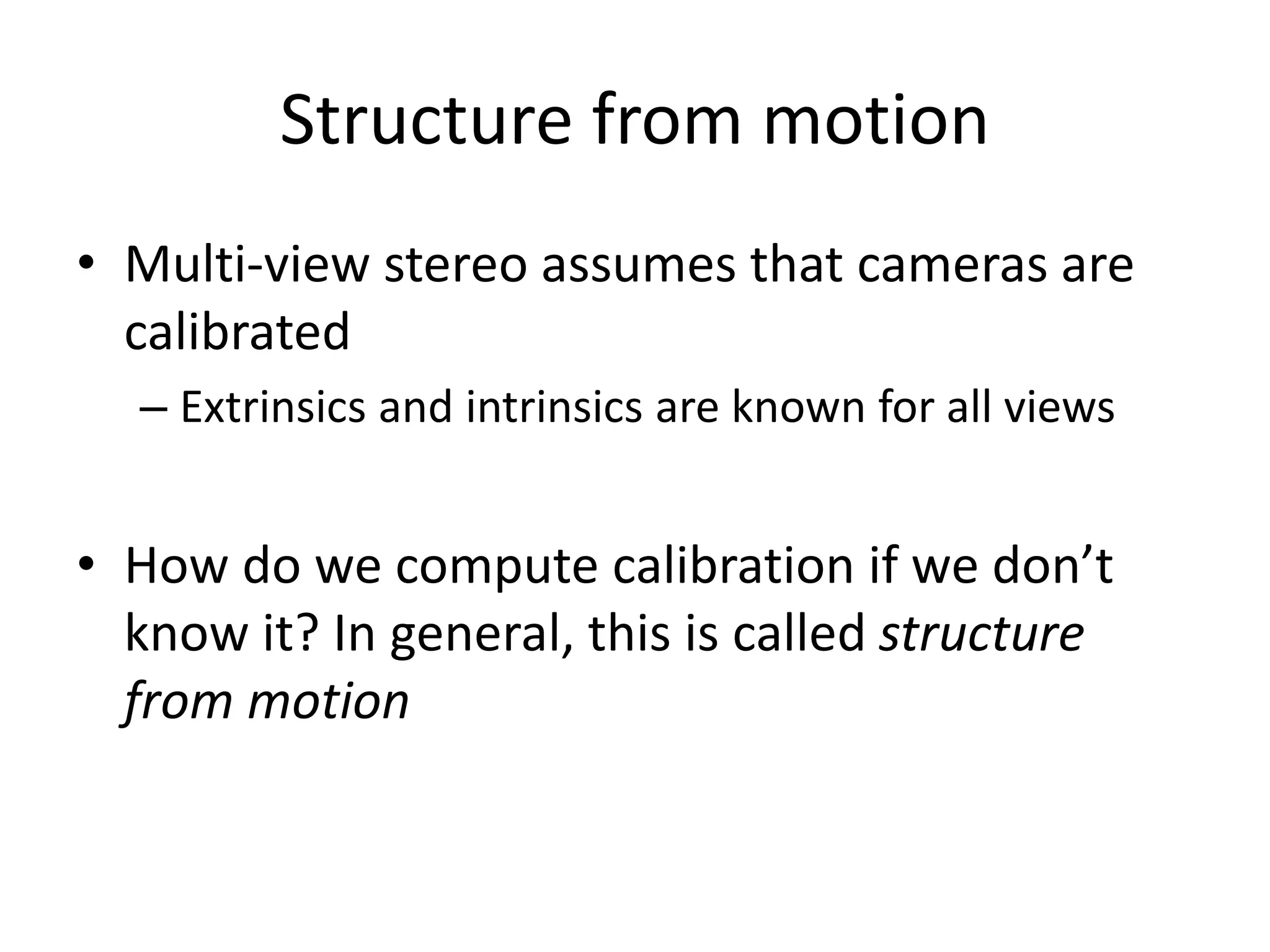 Computer Vision Structure from motion | PPTX