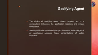 Coal gasification - characteristics & factors affecting | PPTX