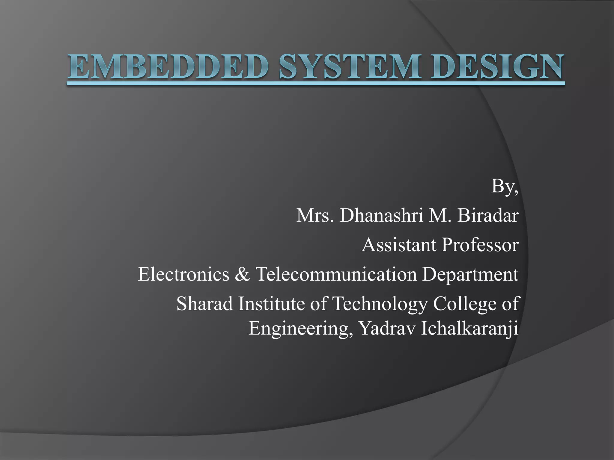 lec 1Embedded System Design ppt.pptx