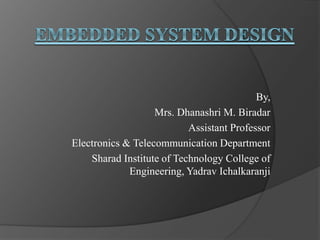 lec 1Embedded System Design ppt.pptx