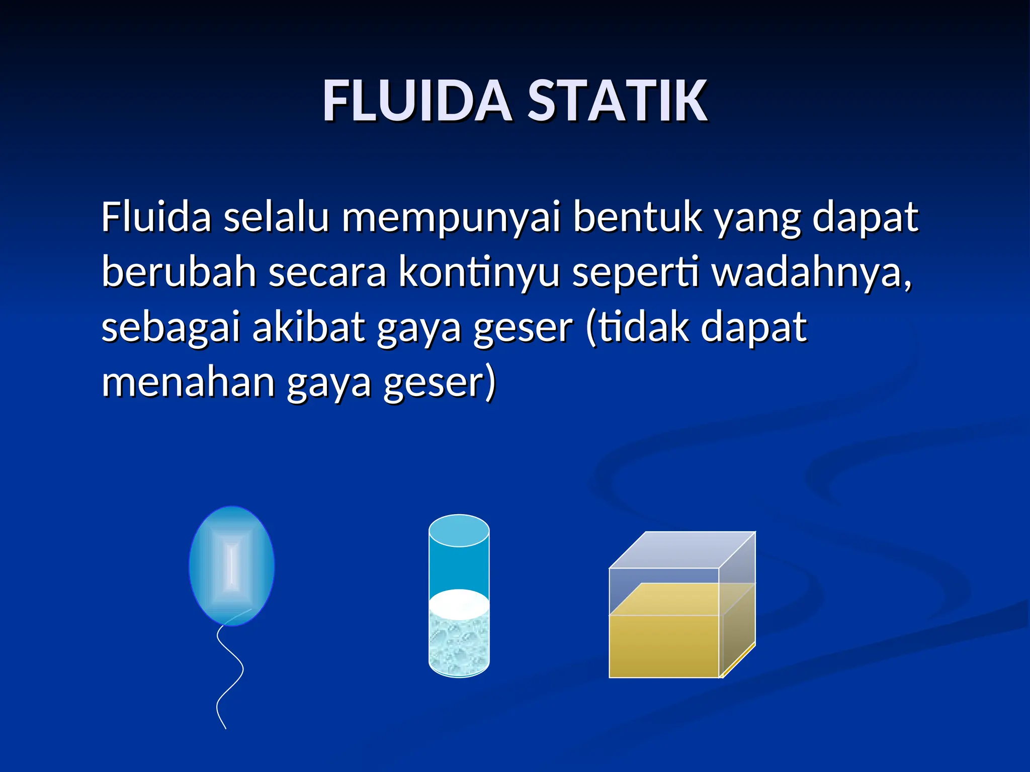 Materi Fisika Umum - Konsep Fluida Statis dan Dinamis.ppt