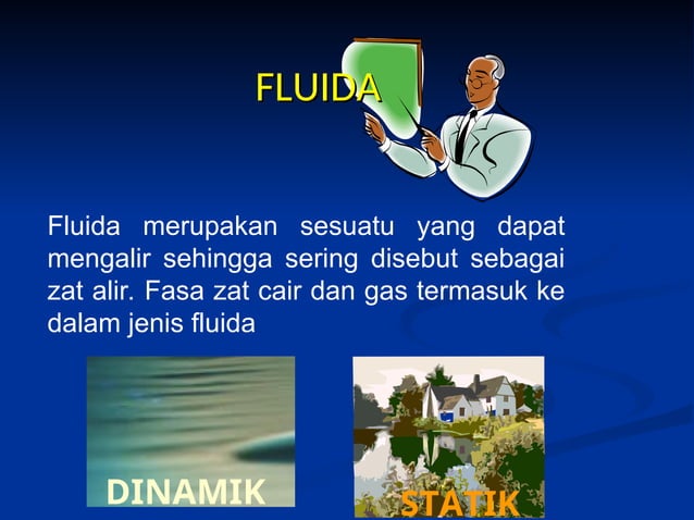 Materi Fisika Umum - Konsep Fluida Statis dan Dinamis.ppt