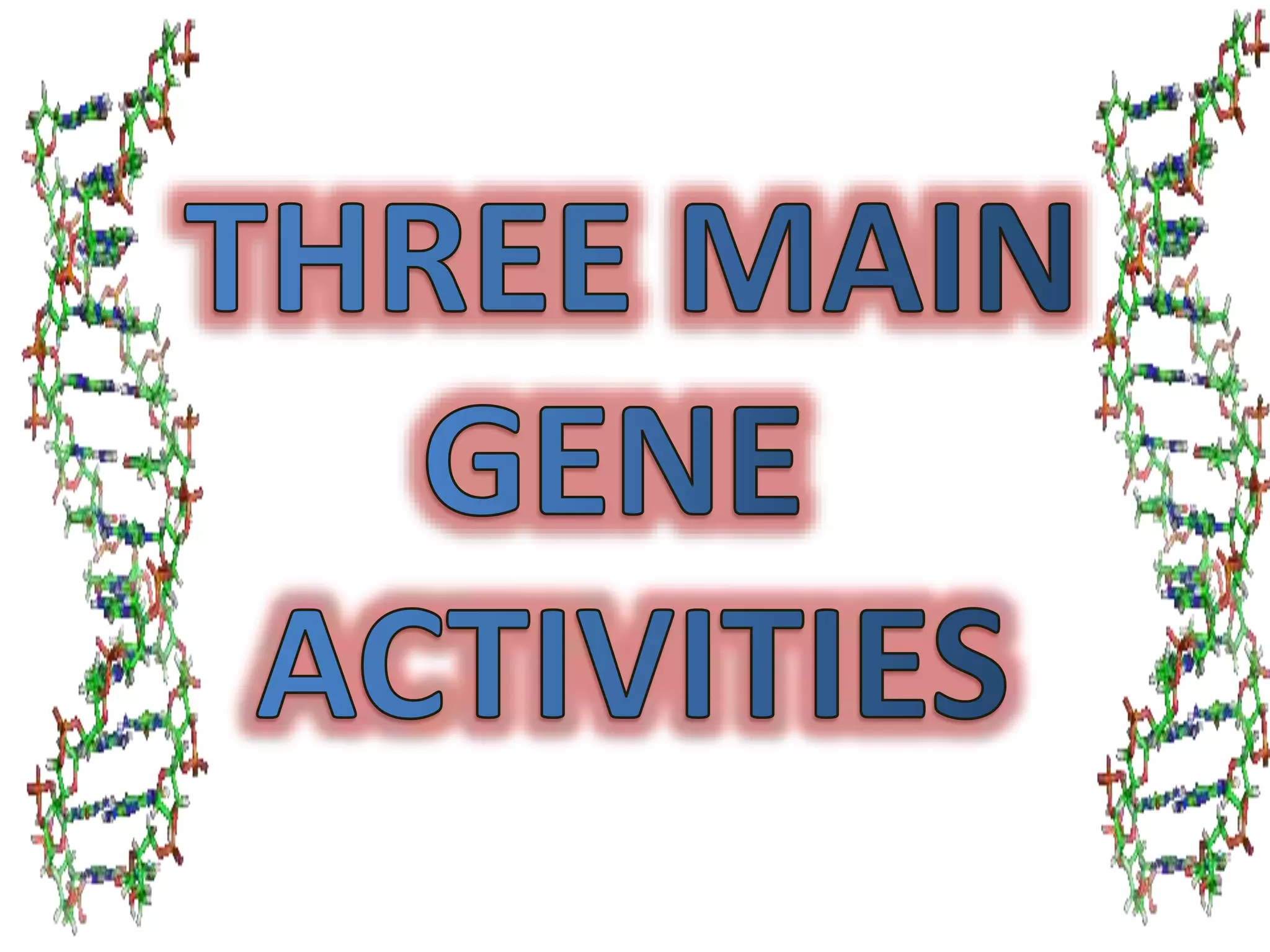 Lec 1 gene activities | PPT