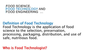 Lec 1 Introduction.pptx food technology and food sciences | PPTX