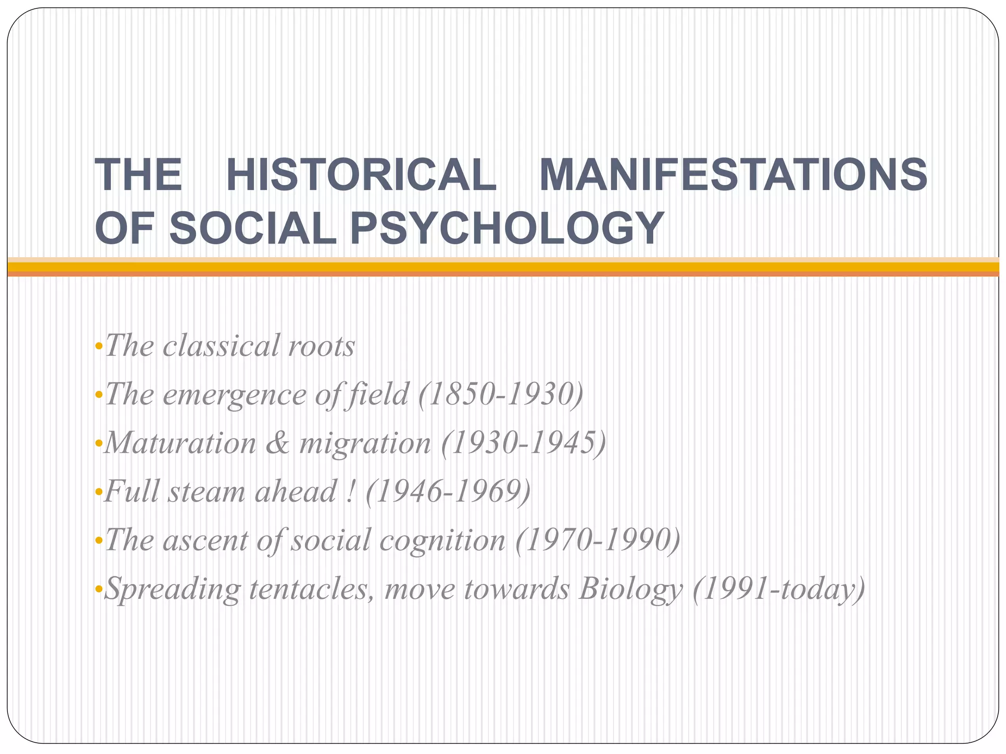 Introduction to advanced social psychology & historical manifestations ...