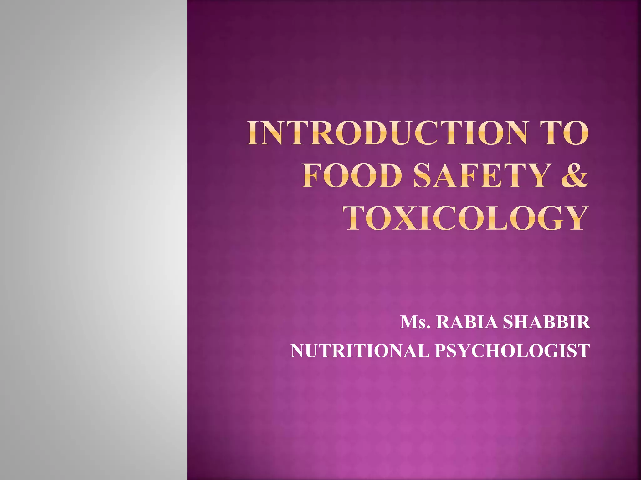 Introduction to food safety & toxicology | PPTX