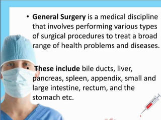 Introduction General surgery & Its Type | PPT