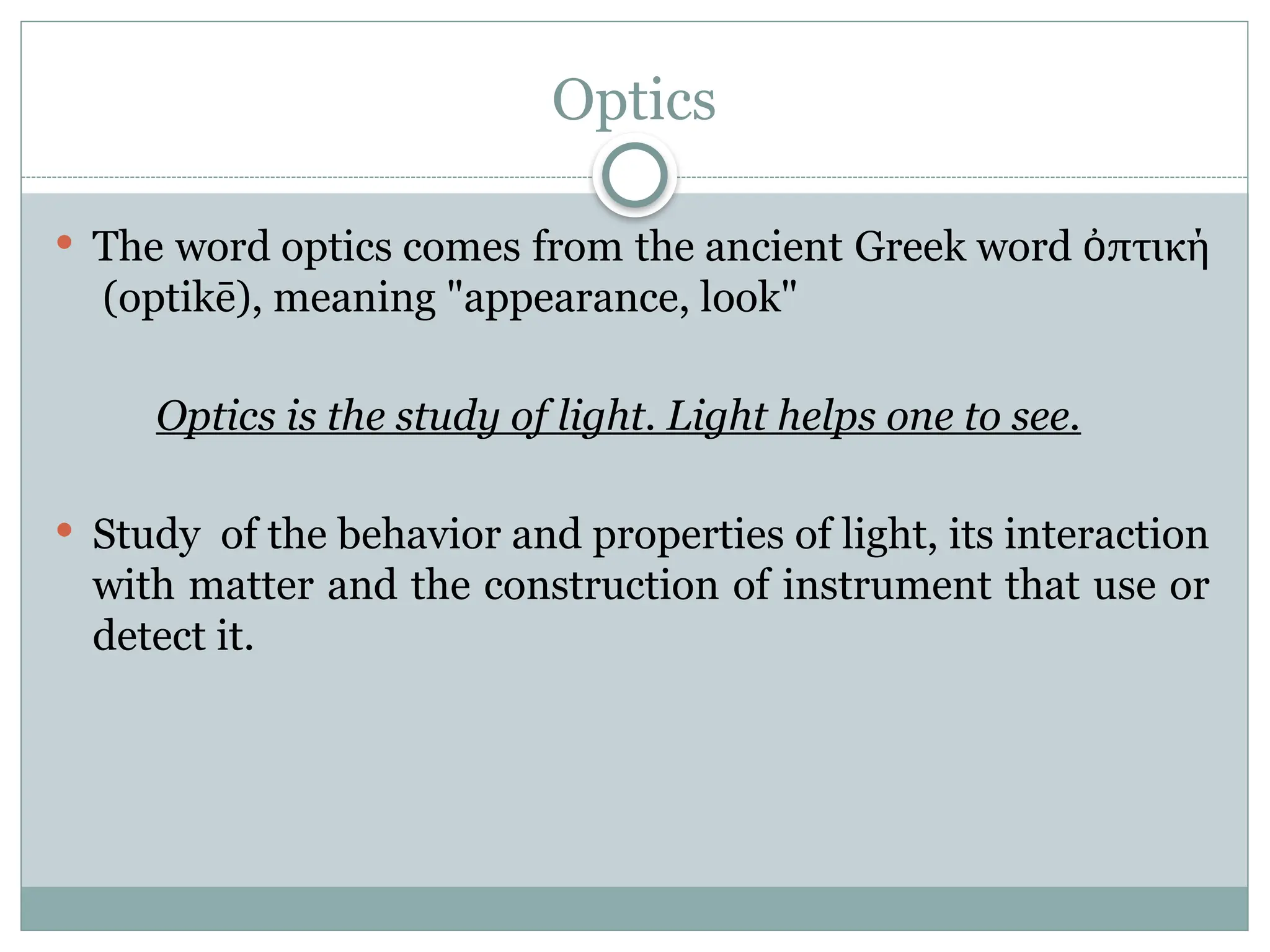 Lec 1 Intro to optics and History.pptxtx | PPTX