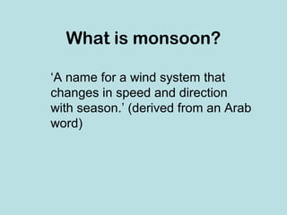 Lec1 monsoon | PPT