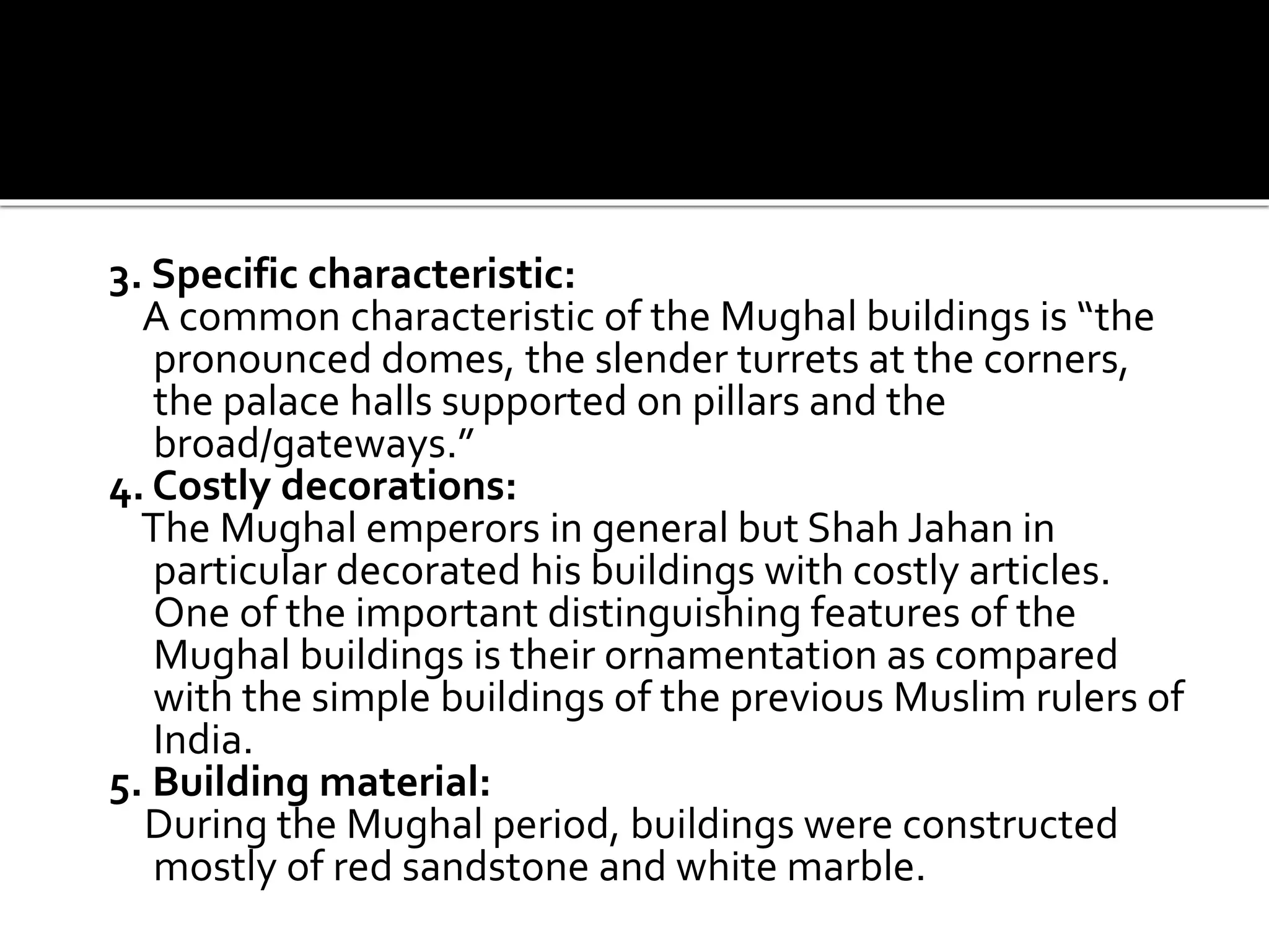 Lec 1 Mughal period Features and Developments of Architecture during ...