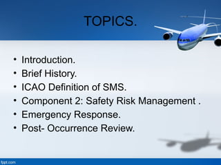 Safety Management System (SMS) International Civil Aviation | PPTX