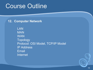 introduction to computer: Lec 1 orientation | PPTX