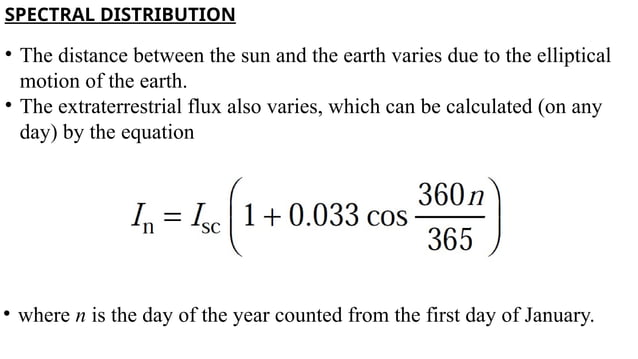 Solar Energy: SOLAR CONSTANT, SPECTRAL DISTRIBUTION, TERRESTRIAL SOLAR ...