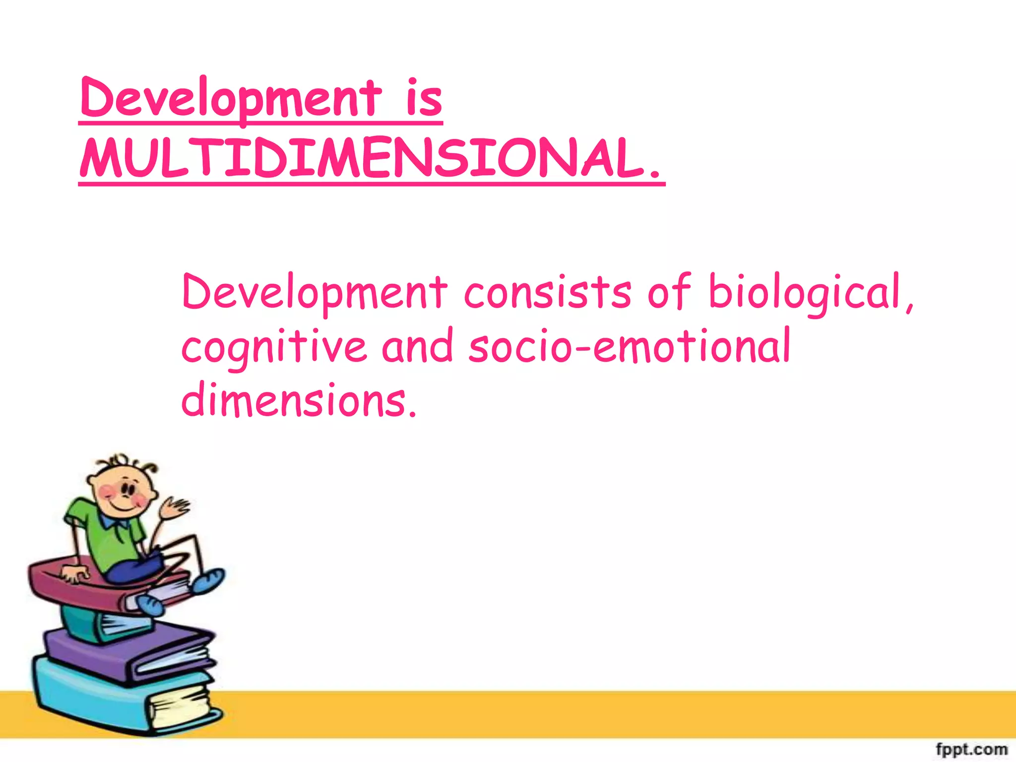 2nd Lecture (HUMAN DEVELOPMENT - Meaning, Concepts and Approaches) | PPTX