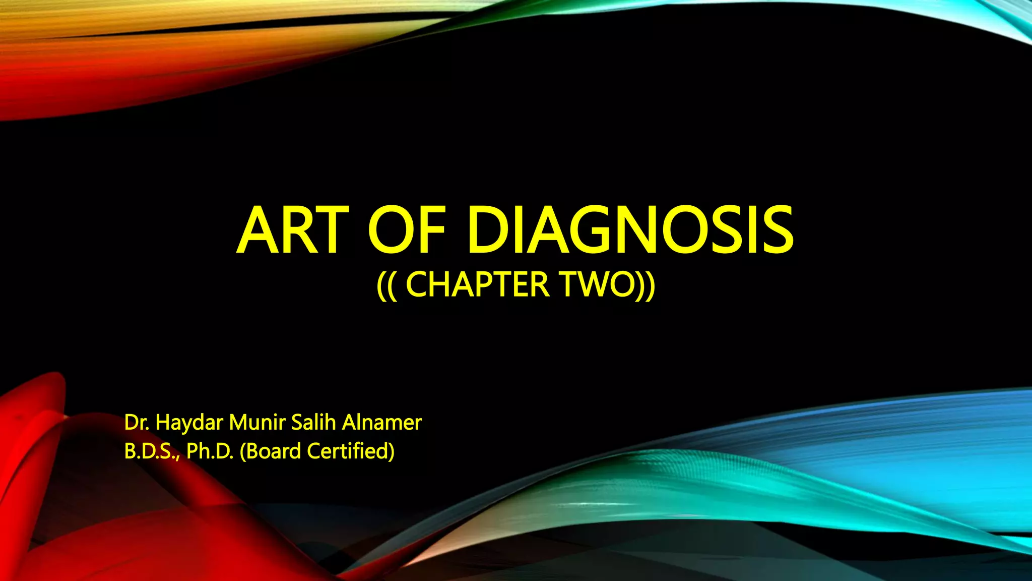 Art of diagnosis part 2 .pptx