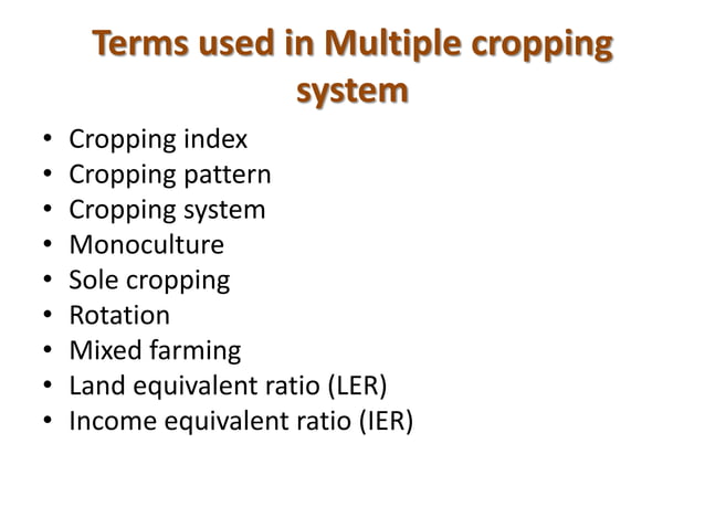 cropping system types | PPTX | Agriculture | Industries