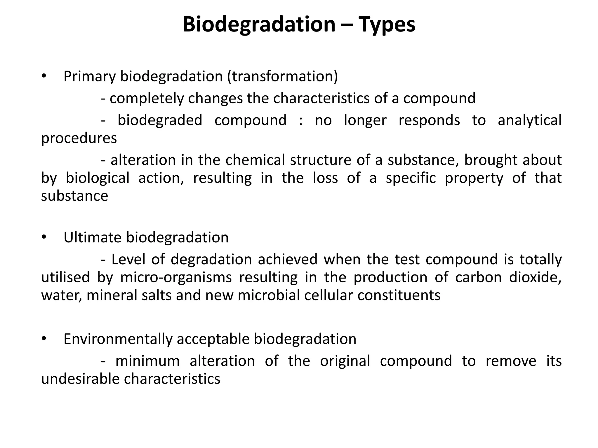 Biodegradation and biodegradability of substrate | PPTX