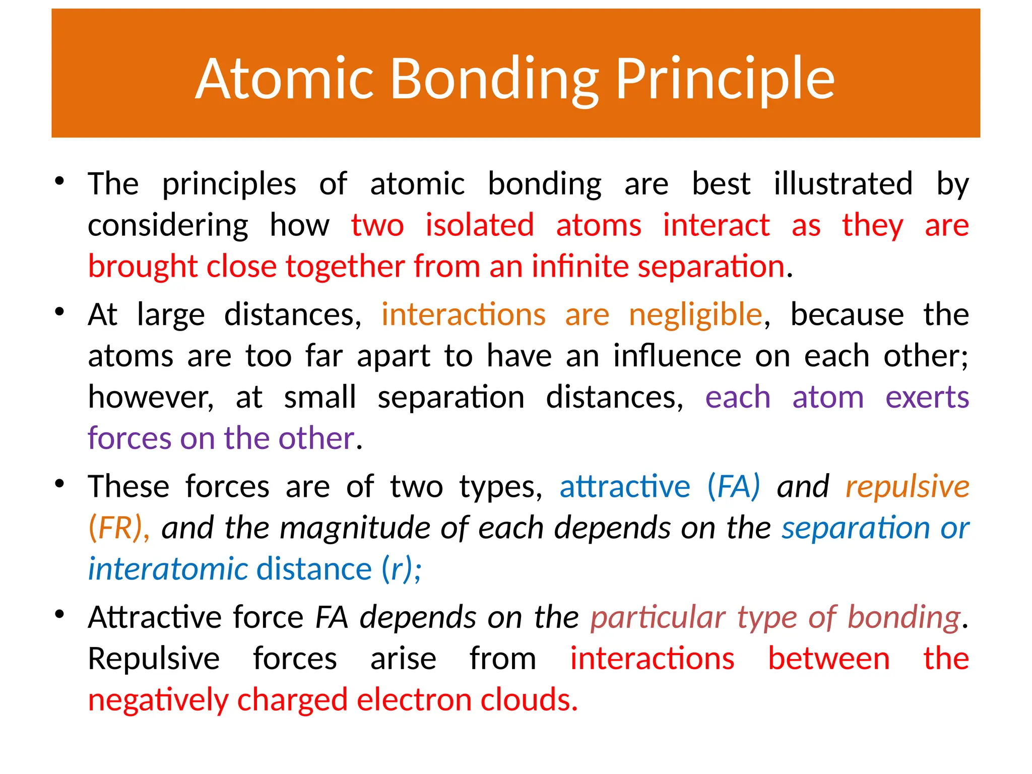 atomic bonding and its effects for material science engineering | PPTX