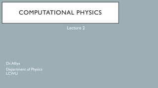 PROGRAMMING FUNDAMENATLS FOR COMPUTATIONAL PHYSICS | PPT