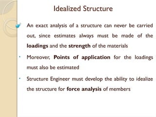 Lec 2 - Structural Idealisation for civil engineers | PPT