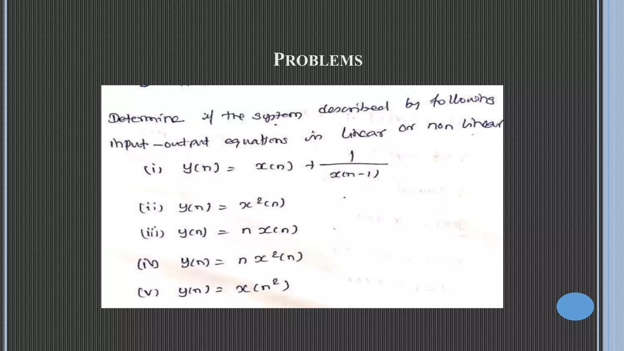 Linear & Non-Linear Systems |Solved problems| | PPT Linear & Non-Linear Systems |Solved problems| | PPT