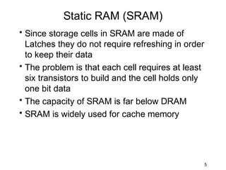 Static and Dynamic Read/Write memories | PPT