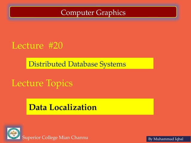 Distributed Database Systems-Data Localization.pptx