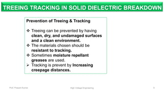 TREEING & TRACKING|BREAKDOWN IN SOLIDS|HIGH VOLTAGE ENGINEERING | PPTX