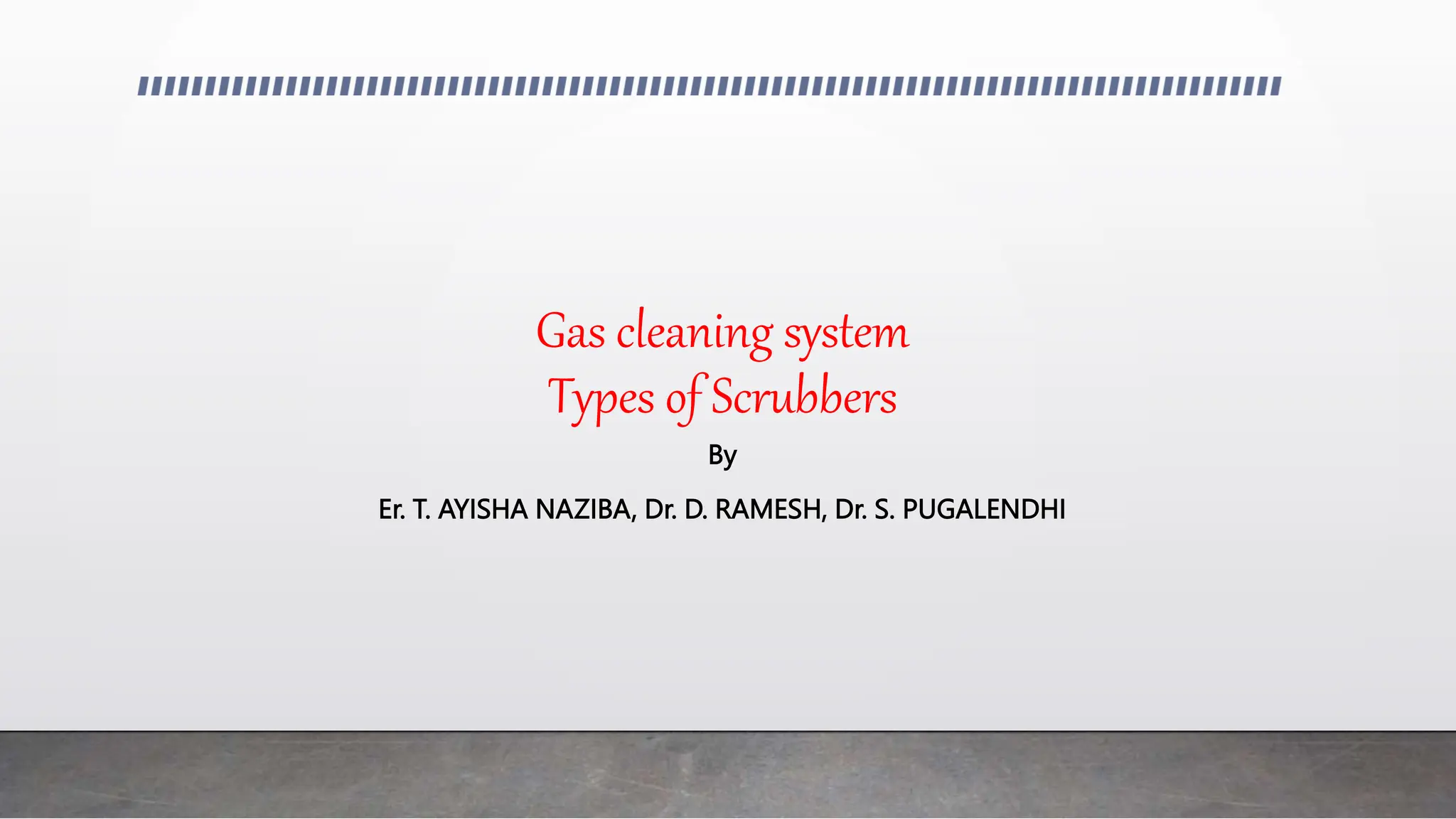 Gas cleaning system - Types of Scrubbers | PPT